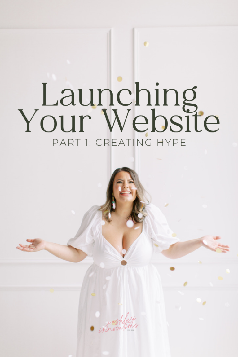 How to Create Hype for a Website Launch - J. Ashley Innovations